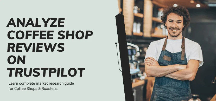 Complete Market Research Guide for Coffee Shops & Roasters - Kimola Blog